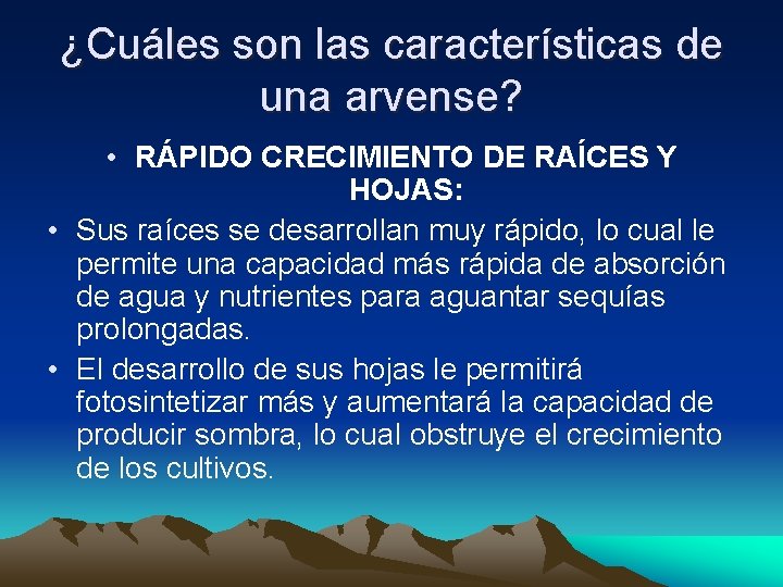 CONTROL DE ARVENSES EN LOS CULTIVOS OBJETIVO Clasificar