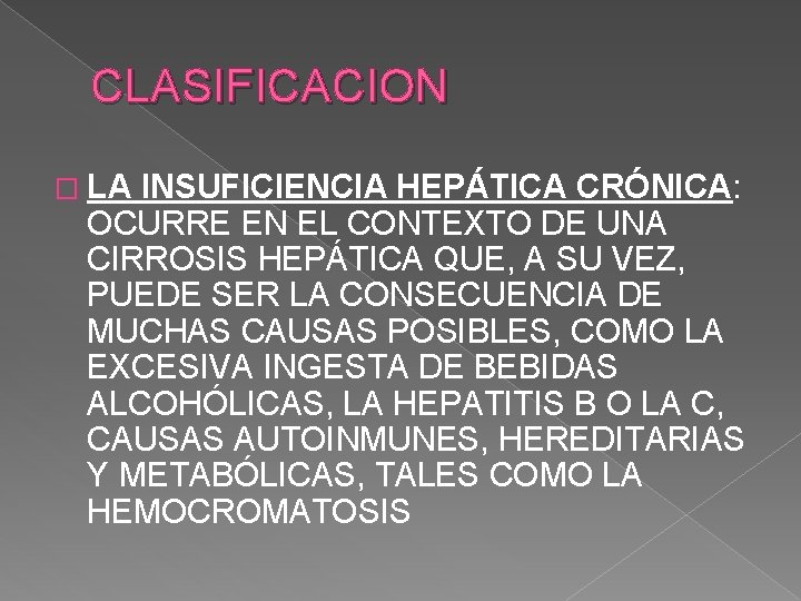 Insuficiencia Heptica e Hipertensin Portal EL HGADO RECIBE