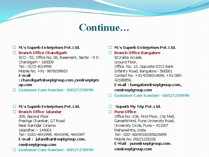 Superb Enterprise Pvt Ltd Corporate Office 100 G