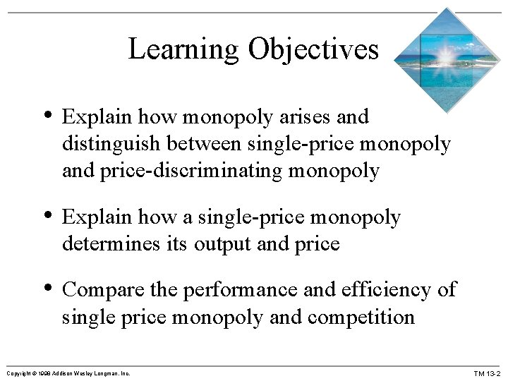ECONOMICS 5 e Michael Parkin CHAPTER 13 Monopoly