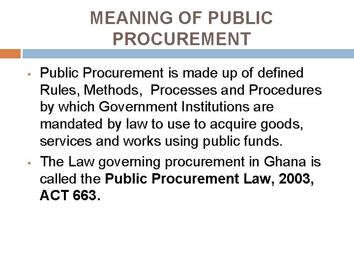 PRESENTATION ON THE PUBLIC PROCUREMENT TO SPENDING OFFICERS