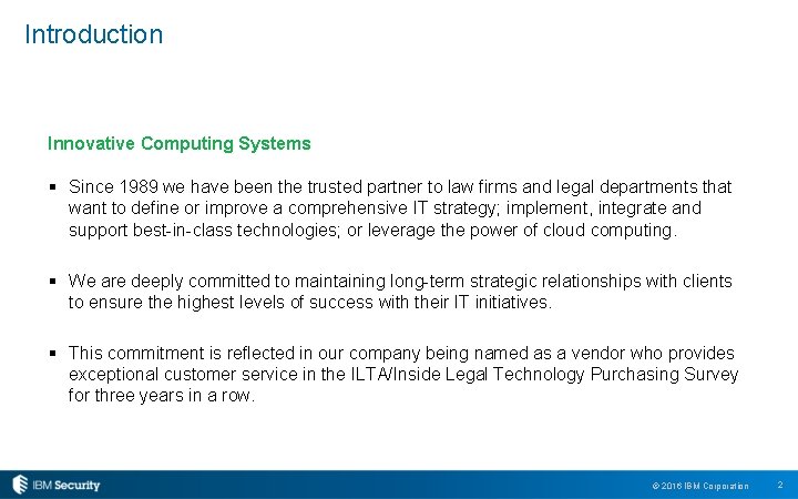 2016 IBM Corporation 1 Introduction Innovative Computing Systems