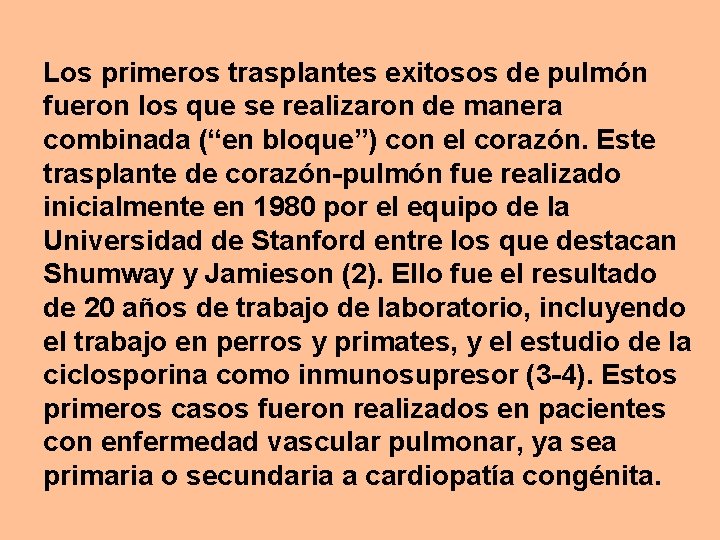 TRASPLANTE PULMONAR Dr Rodolfo Posadas Valay Profesor de