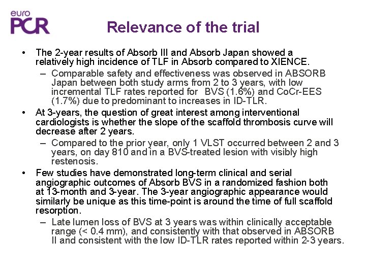 ABSORB Japan 3 year Clinical and Angiographic Results