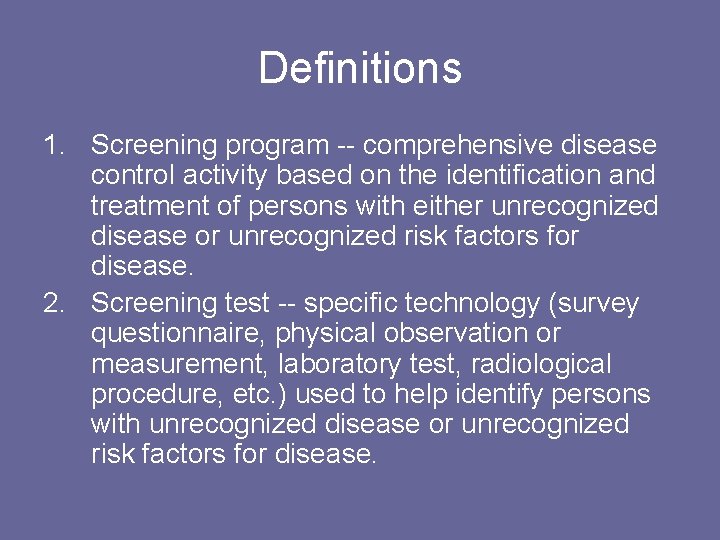 Screening and Early Detection Epidemiological Basis for Disease