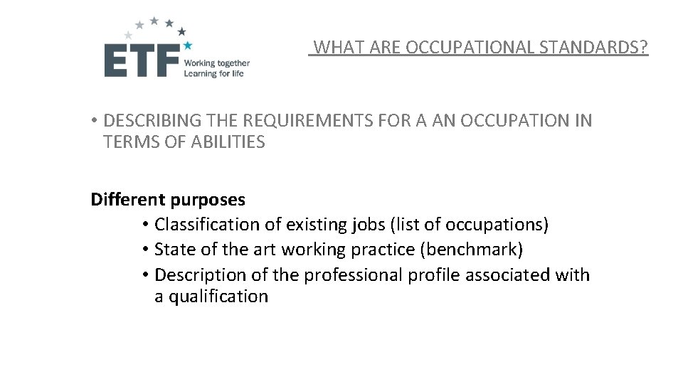 THE USE OF OCCUPATIONAL STANDARDS IN PARTNER COUNTRIES