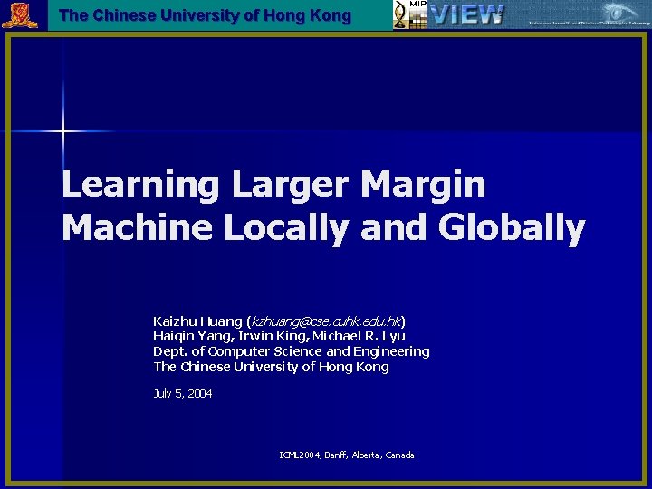 The Chinese University of Hong Kong Learning Larger
