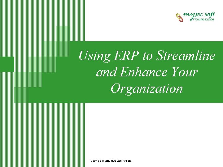 Using ERP to Streamline and Enhance Your Organization