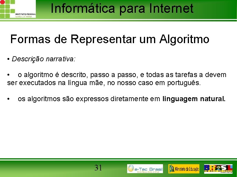 Curso Tcnico em Informtica para Internet Aula 1