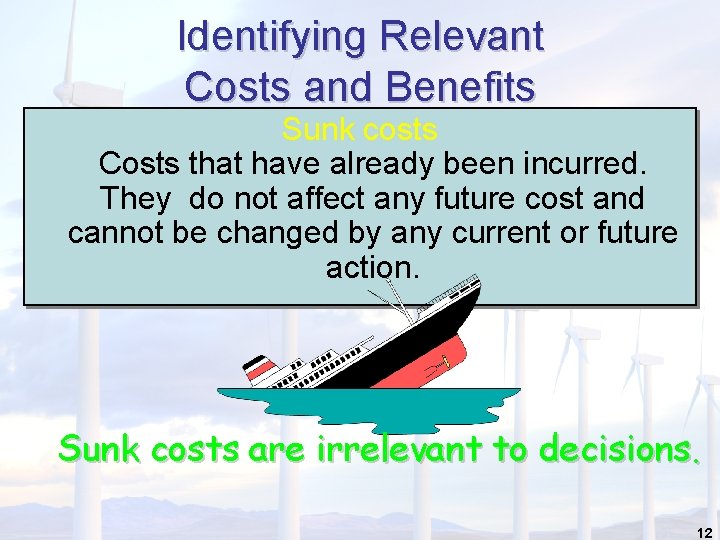 Chapter 14 Decision Making Relevant Costs and Benefits