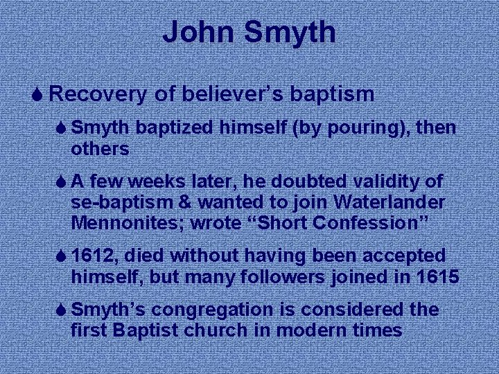 The Rise of the General Baptists the Particular