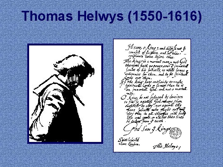 The Rise of the General Baptists the Particular