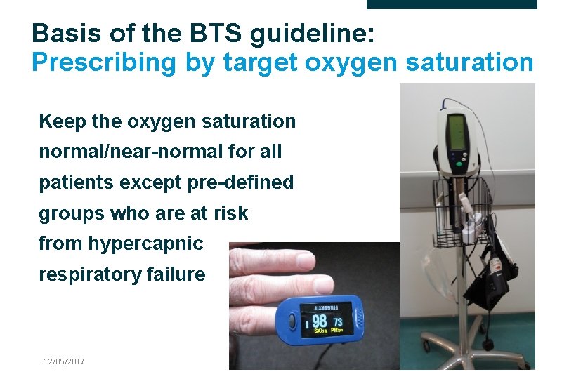 British Thoracic Society Guideline for oxygen use in