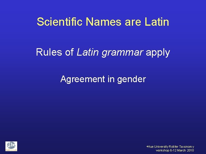 Introduction to Scientific Nomenclature Hendrik Segers Belgian Platform