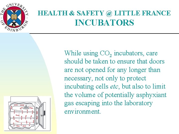 HEALTH SAFETY LITTLE FRANCE INCUBATORS Welcome to an