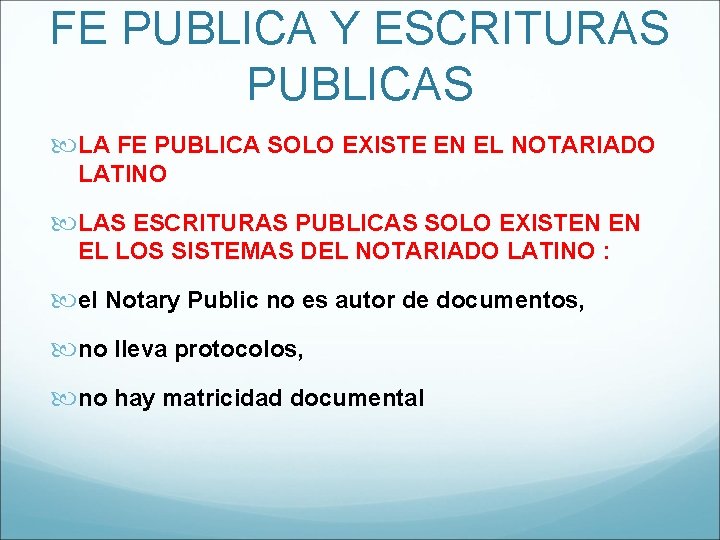 DERECHO NOTARIAL FE PBLICA DAR FE en sentido