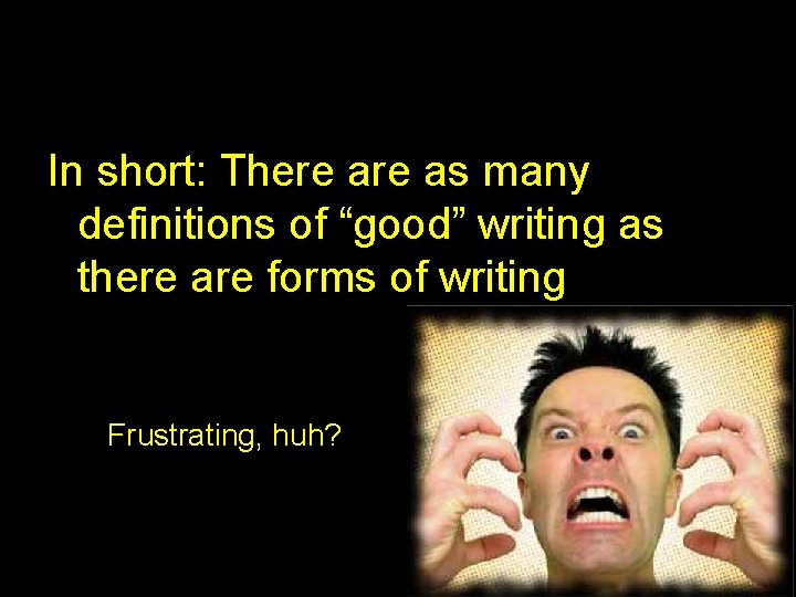 What Makes Good Writing Good question Good Writing