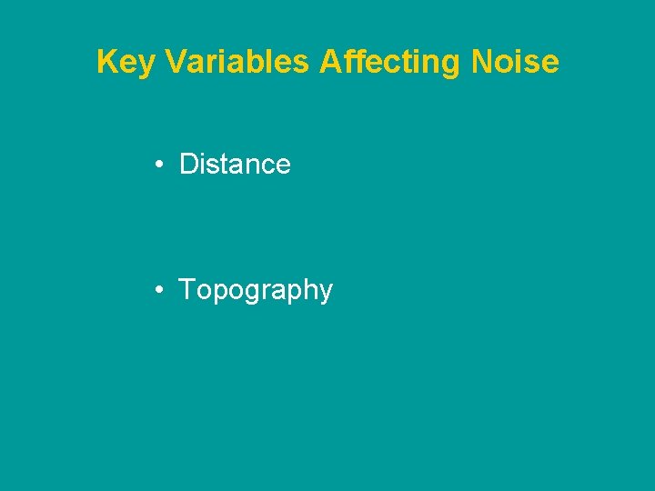 Implementing Noise Compatible Land Use Lesson 1 Roadway