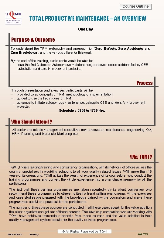 Course Outline TOTAL PRODUCTIVE MAINTENANCE AN OVERVIEW Half