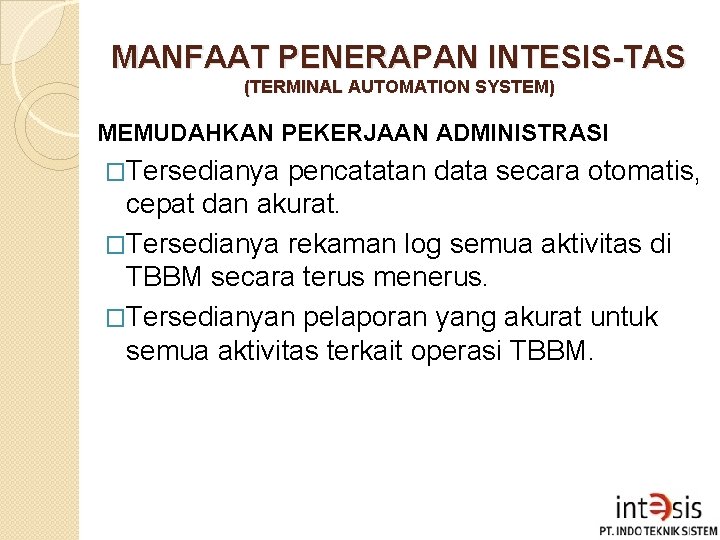 TAS TERMINAL AUTOMATION SYSTEM FOR TERMINAL BBM Presented