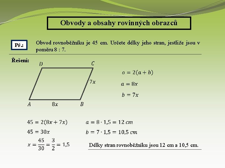 MATEMATIKA Vpoty obvod a obsah rovinnch obrazc Nzev