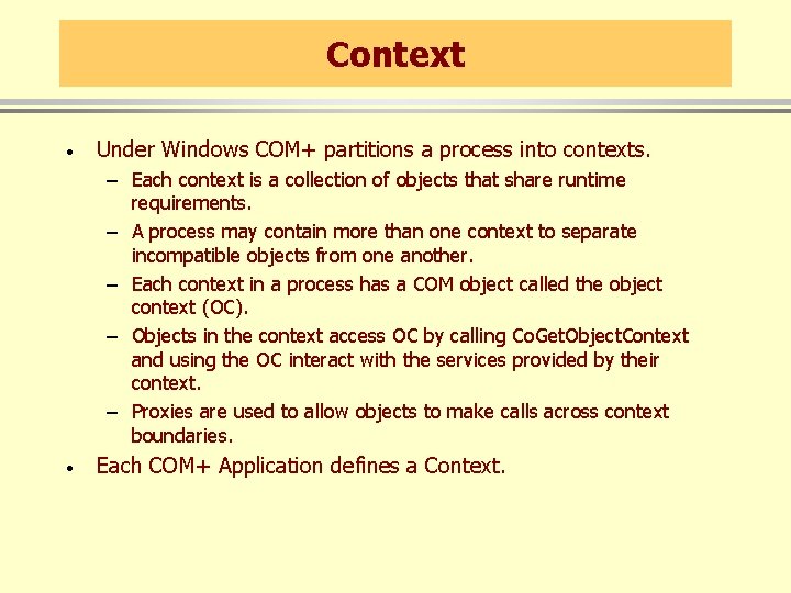 COM Jim Fawcett CSE 775 Distributed Objects Spring