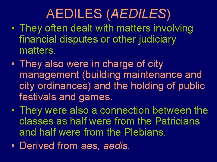 THE EARLY REPUBLIC BICAMERAL The Roman senate is