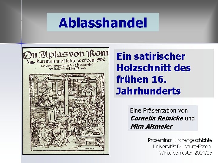 Ablasshandel Ein satirischer Holzschnitt des frhen 16 Jahrhunderts