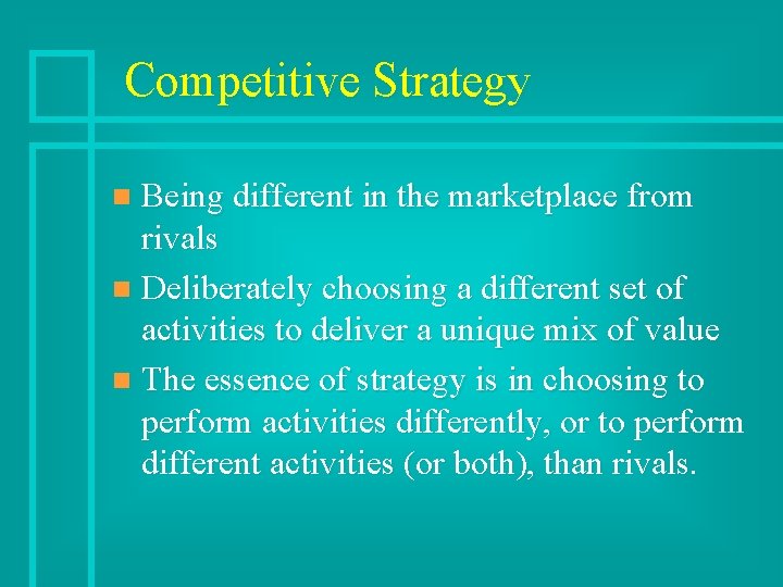 What is Strategy Michael Porter HBR NovemberDecember 1996