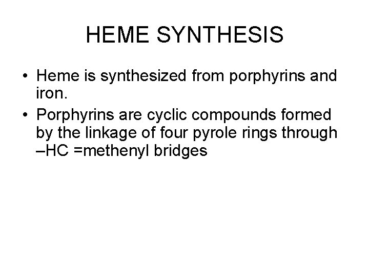 HEME SYNTHESIS Prof Dr Arzu SEVEN HEME SYNTHESIS