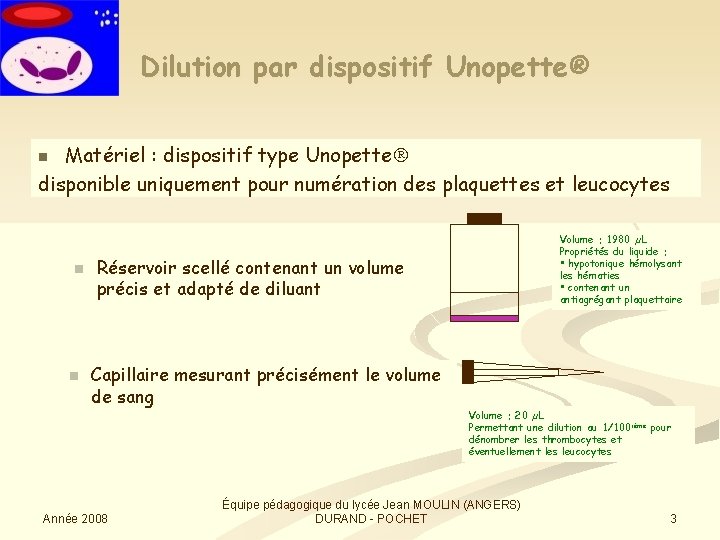 Dnombrement ou numration manuelle des cellules sanguines Dilution