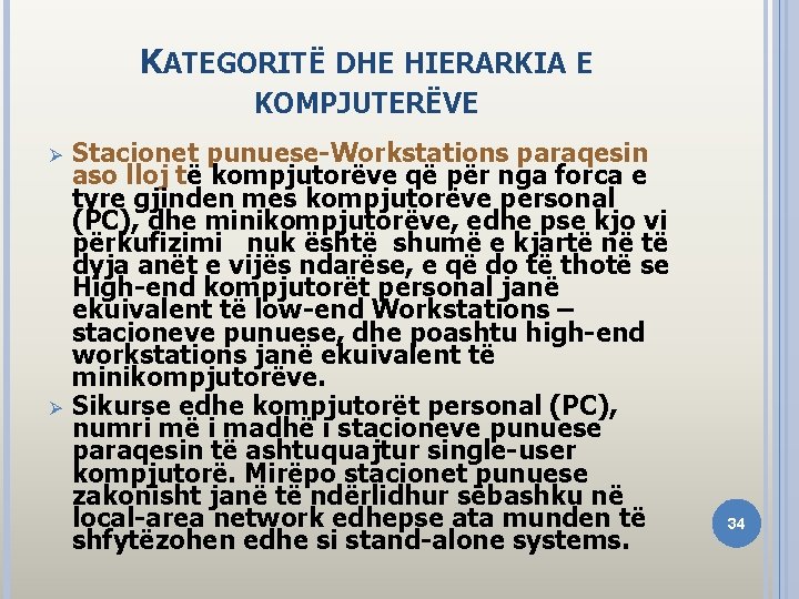 SISTEMI KOMPJUTERIK HARDWARE DHE SOFTWARE Kompjutort qeverisin ...