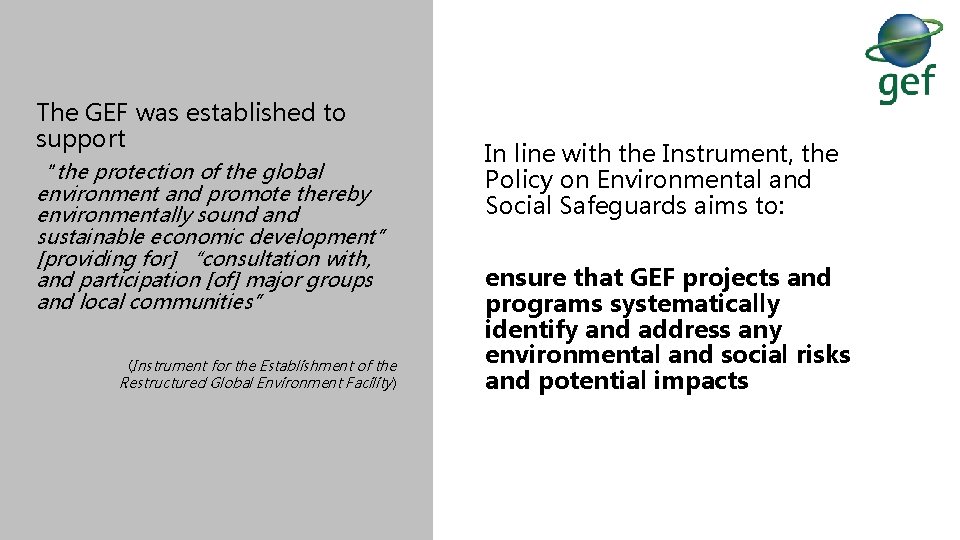 GEF Approaches 1 Stakeholder Engagement 2 Gender Equality