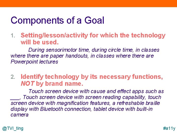 TECHNOLOGY GOALS FOR THE IEP How to Write