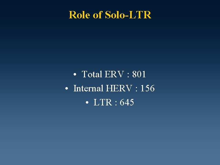 Human endogenous retrovirus K soloLTR formation and insertional