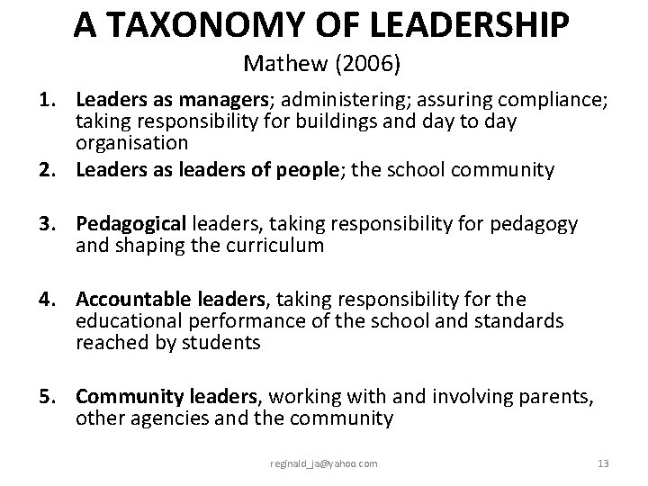 LEADERSHIP IN A CHANGING SCHOOL ENVIRONMENT By Caswell