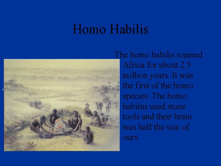 Early Humans BY Nathan Mitteer Near 4 to