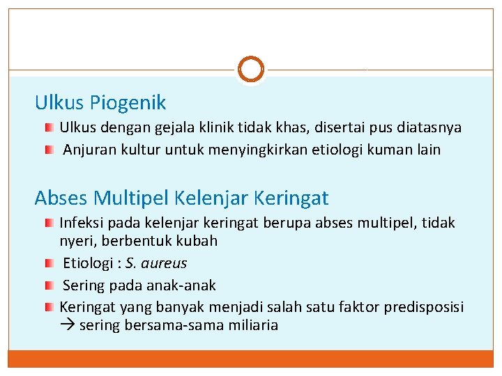 PIODERMA dr Gardenia Akhyar Sp KK PIODERMA Definisi