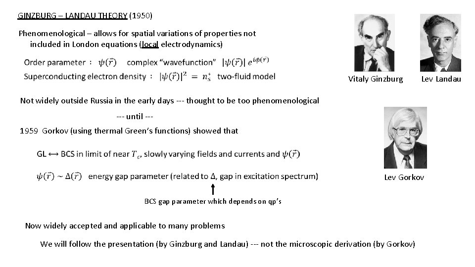 Today Lecture 4 GinzburgLandau Theory model and characteristic