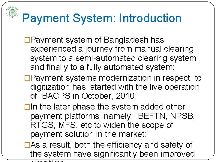 Brief Discussion on Payment Settlement Systems in Bangladesh