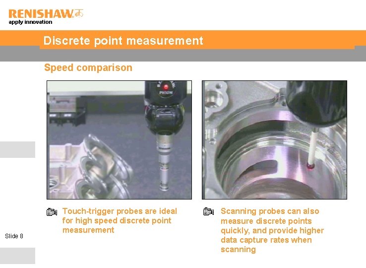 apply innovation Renishaw touchtrigger probing technology Rugged and