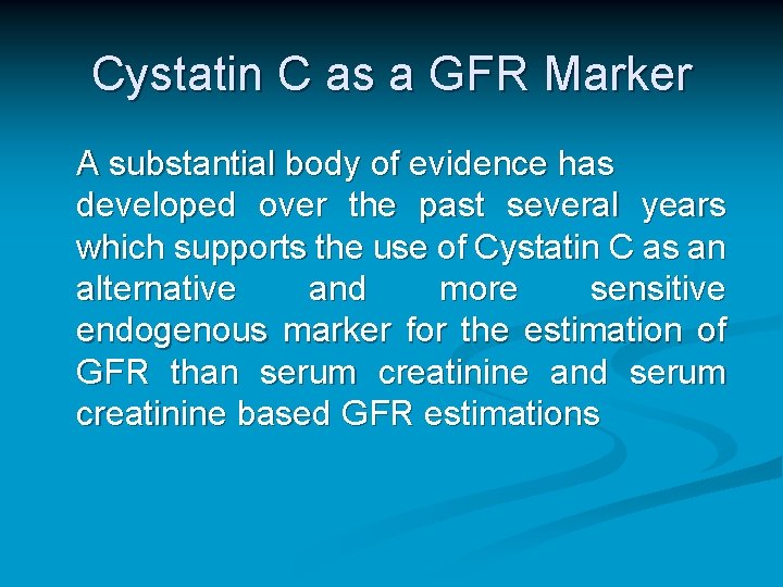Cystatin C as a Marker of Renal Function
