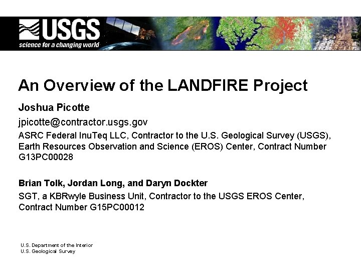 An Overview of the LANDFIRE Project Joshua Picotte