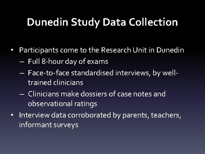 The Dunedin Longitudinal Study 1 Dunedin New Zealand
