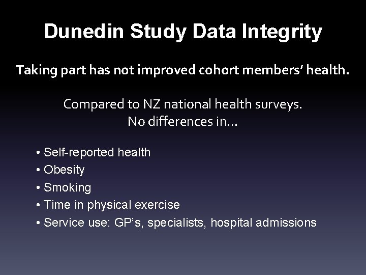 The Dunedin Longitudinal Study 1 Dunedin New Zealand