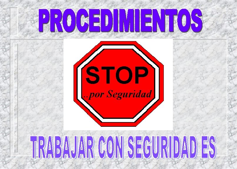 STOP por Seguridad SEGURIDAD en el TRABAJO por