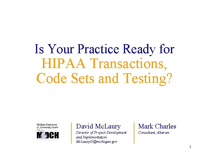 Is Your Practice Ready for HIPAA Transactions Code