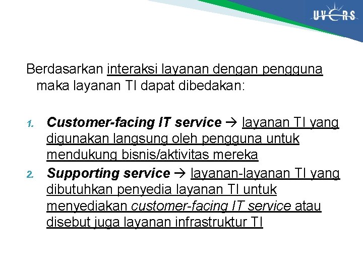 Konsep Dasar Layanan Teknologi Informasi K 305 Infrastruktur