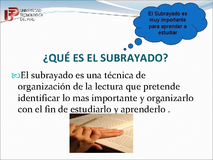 EL SUBRAYADO Y LA TOMA DE APUNTES EL