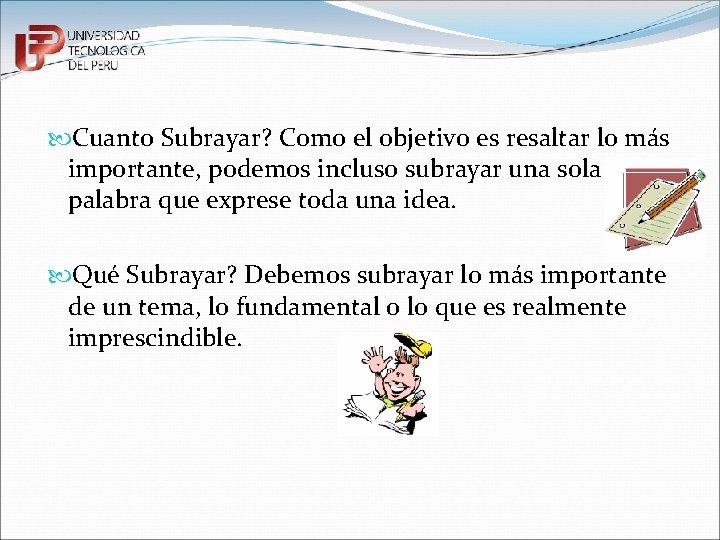 EL SUBRAYADO Y LA TOMA DE APUNTES EL